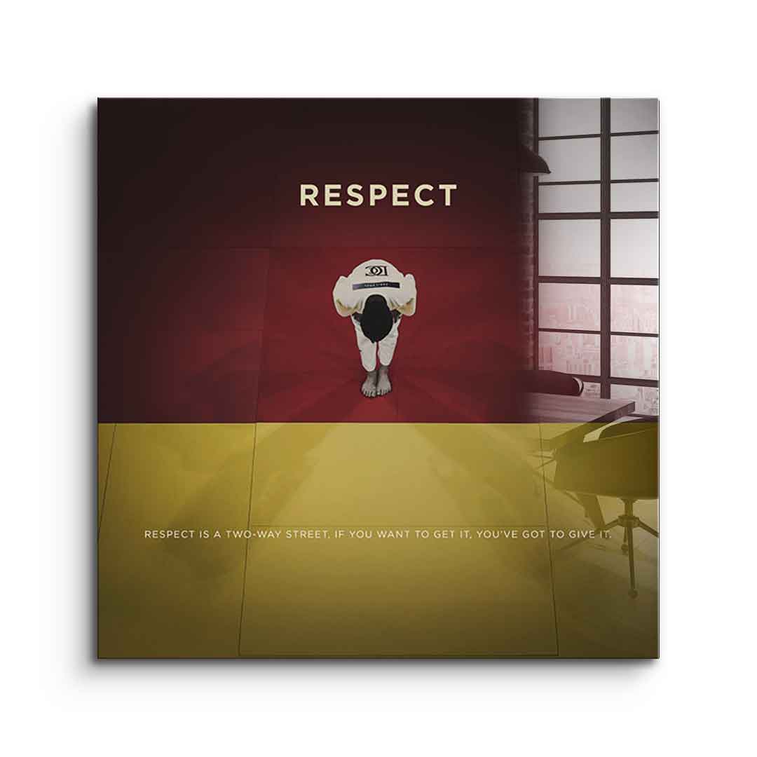 Acrylglasbild Respect Motivation Spruch Kunstdruck Wandbild