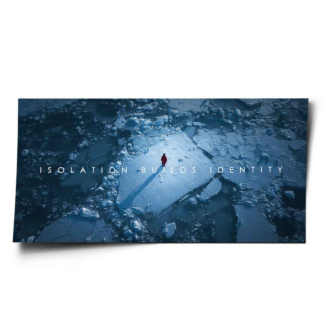 Poster Isolation Builds Identity Art Print Wall Art – DOTCOMCANVAS®