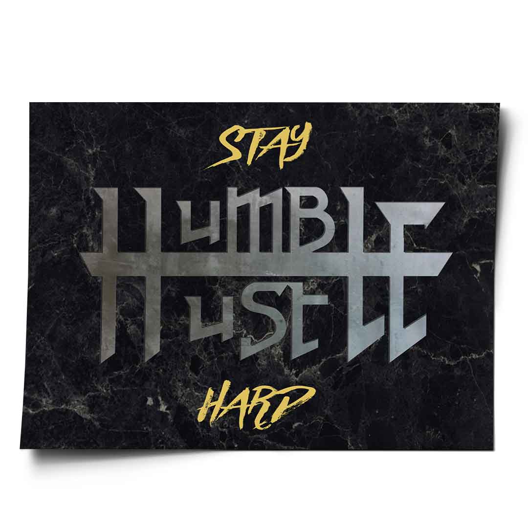 Poster Stay Humble Hustle Hard black motivation Wall Art art print