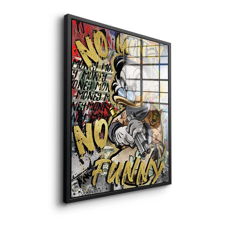 Premium Acrylglasbild No Money Duck